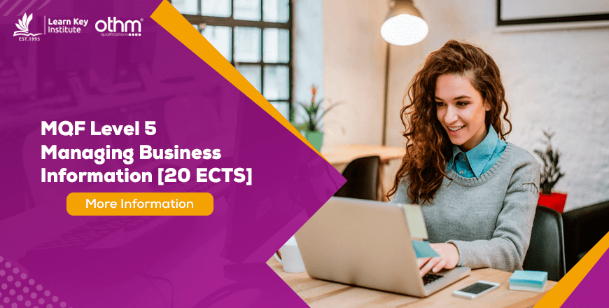 Learnkey - MQF Level 5 Managing Business Information [20 ECTS Credits]